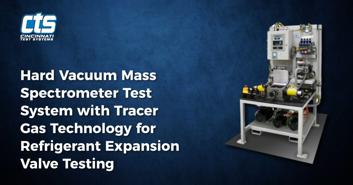 CTS Solutions: Hard Vacuum Mass Spectrometer Test System with Tracer ...