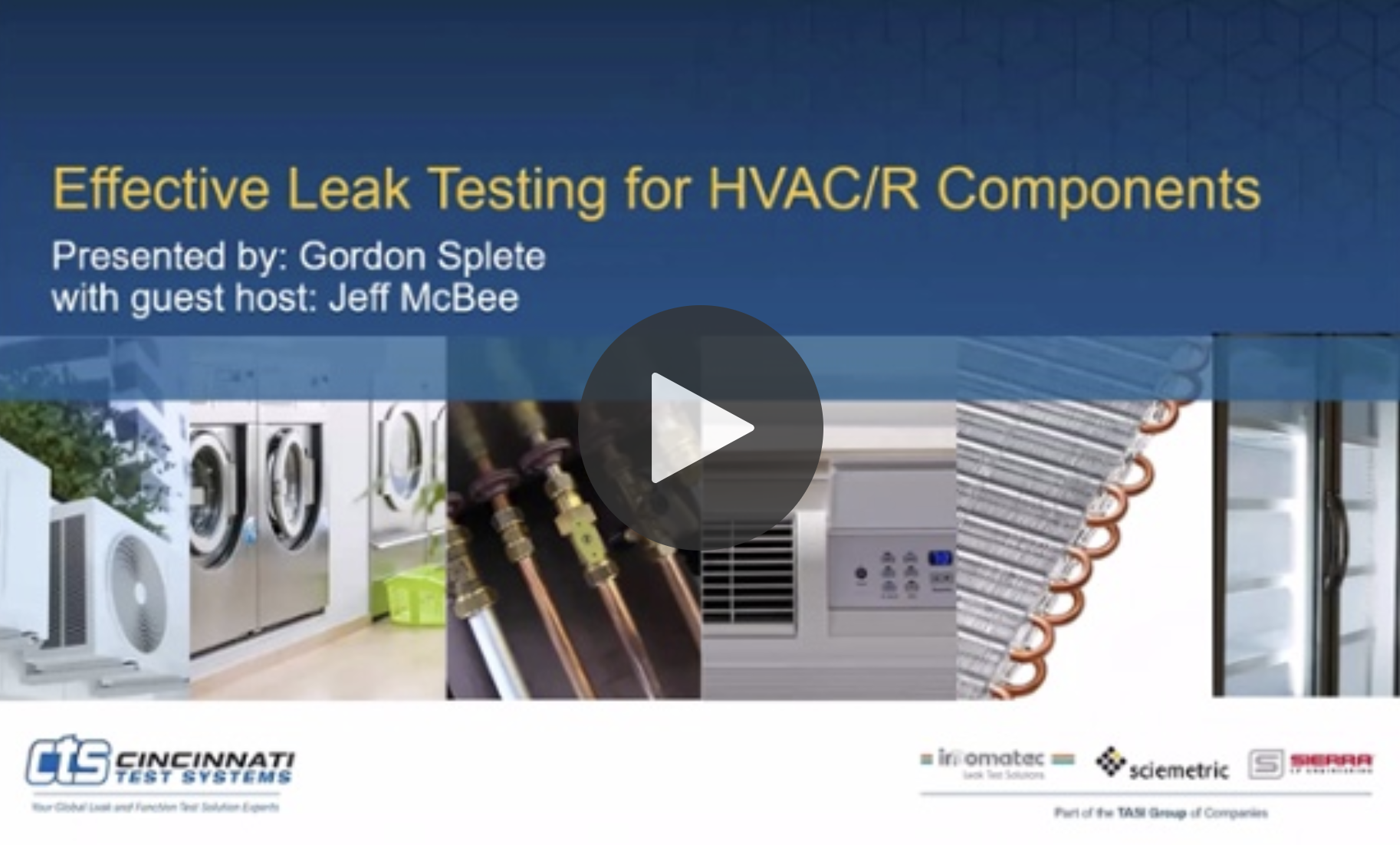 Effective Leak Testing for HVAC/R Components Webinar